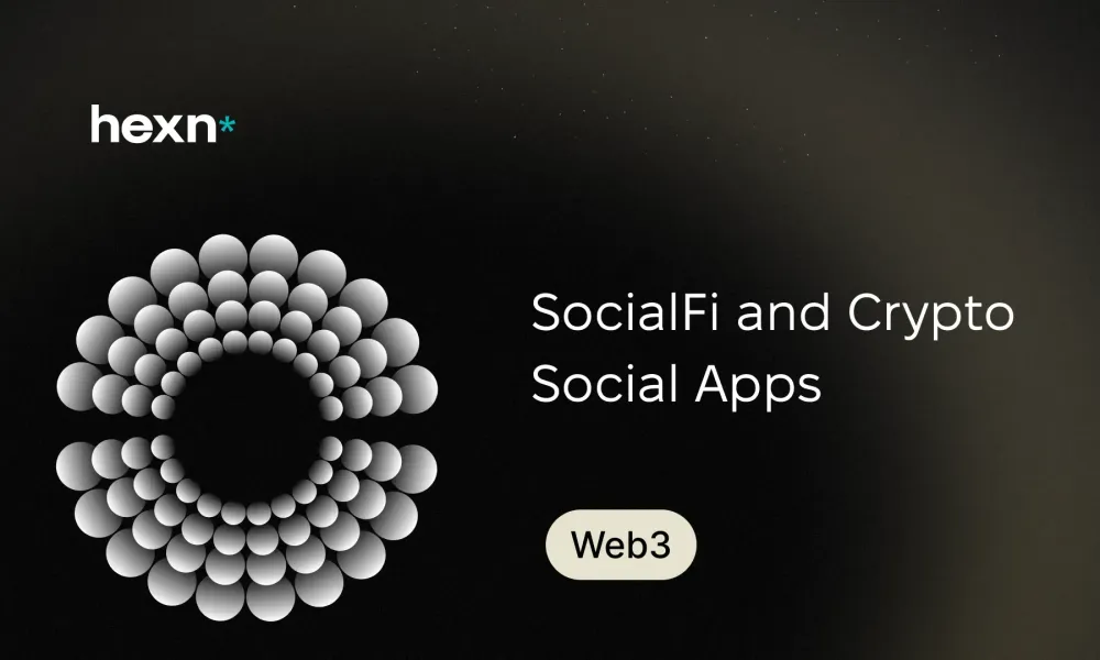 SocialFi 2026: MAU/DAU, retention & onchain metrics | Hexn